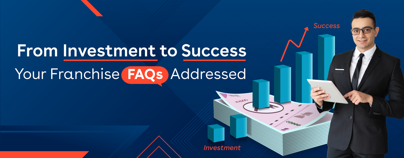 FAQs on Best Return on Investment Franchise